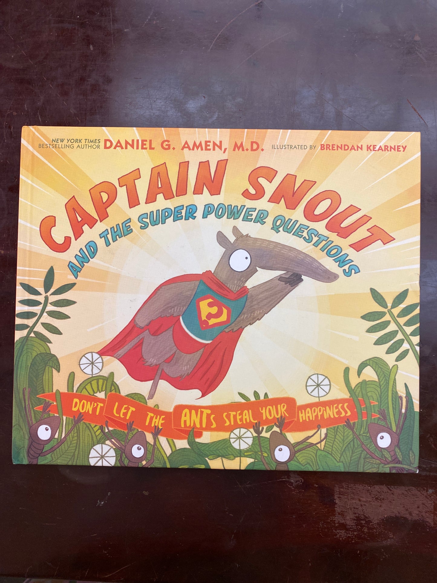 Captain Snout and the Super Power Questions: How to Calm Anxiety and C ...